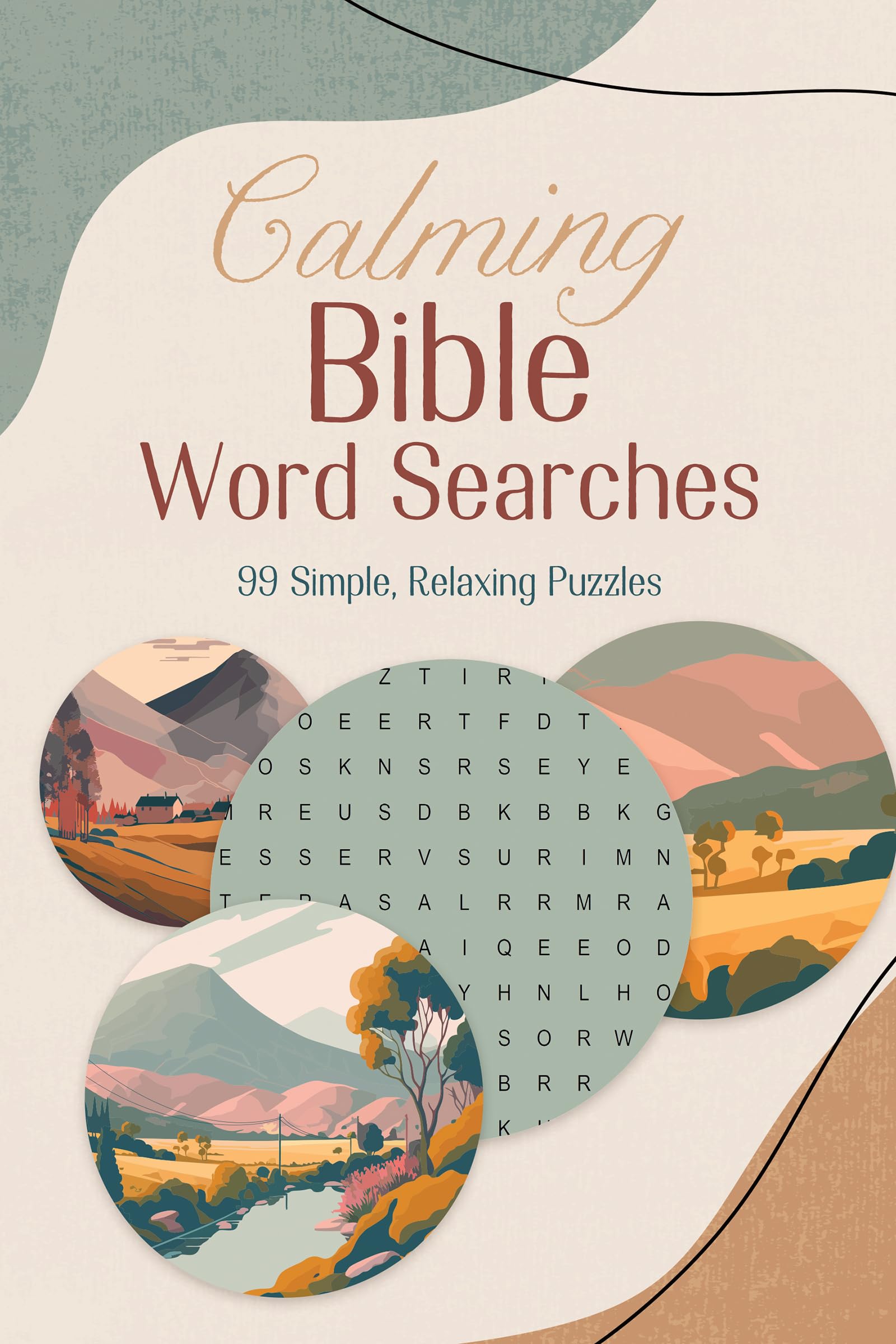 Calming Bible Word Searches: 99 Simple, Relaxing Puzzles: Compiled by ...