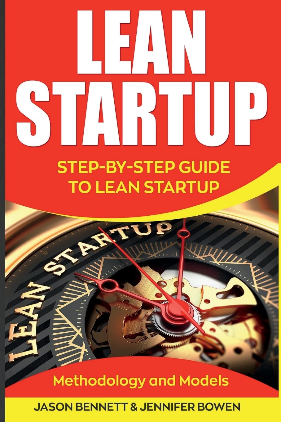 Lean Startup: Step-by-Step Guide To Lean Startup (Methodology and ...