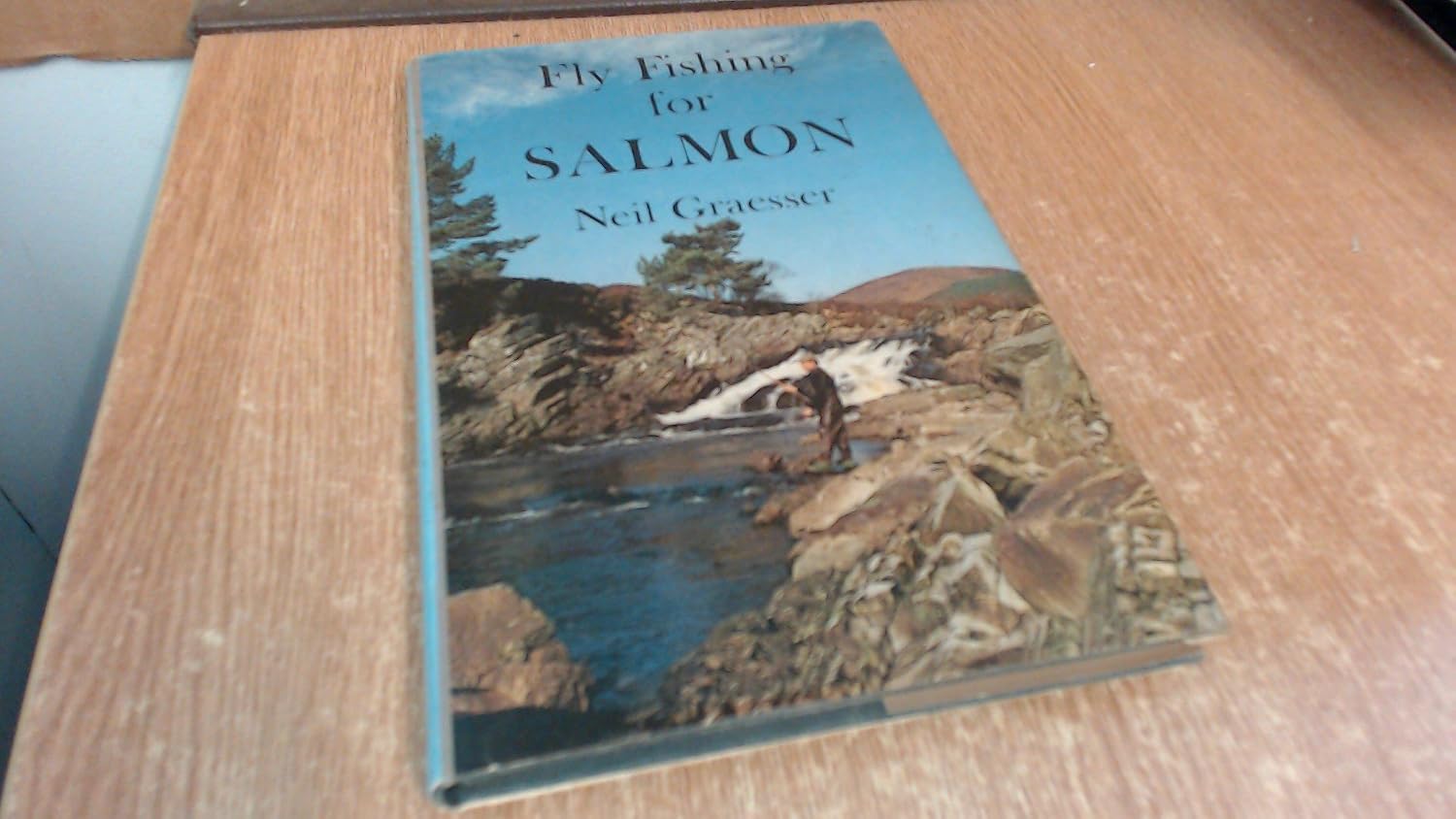 Fly fishing for salmon: Graesser, Neil: 9780851151724: Amazon.com: Books