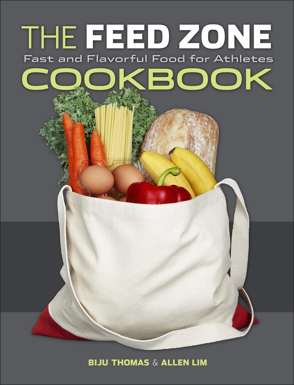 The Feed Zone Cookbook: Fast and Flavorful Food for Athletes (The Feed ...