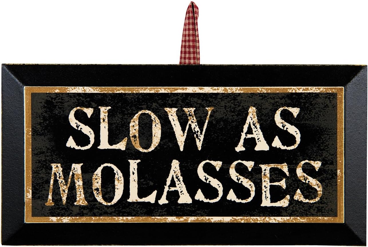 Amazon.com: Distressed Southern Rustic Slow As Molasses Sign Home Décor ...