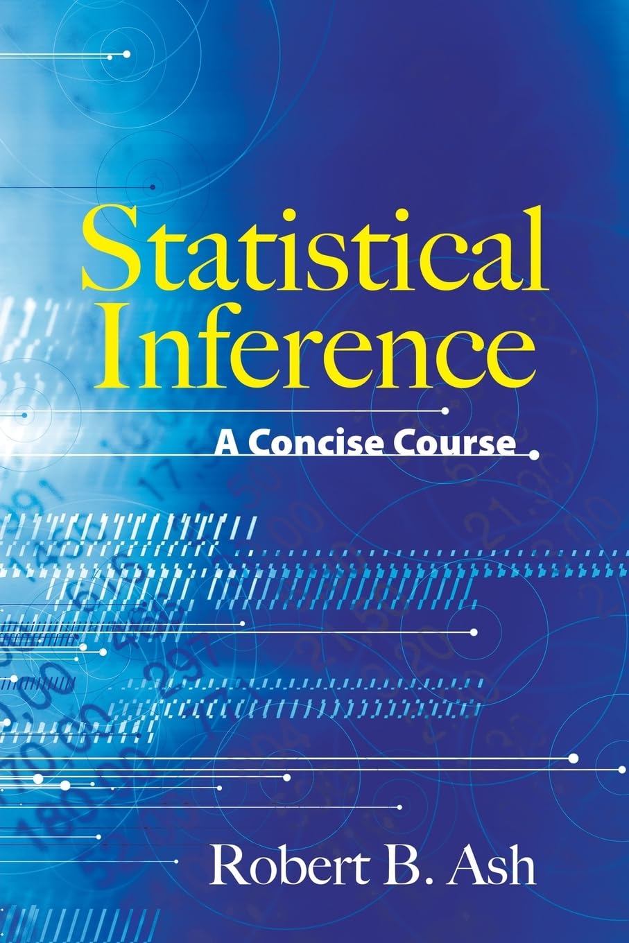Amazon.com: Statistical Inference: A Concise Course (Dover Books on ...