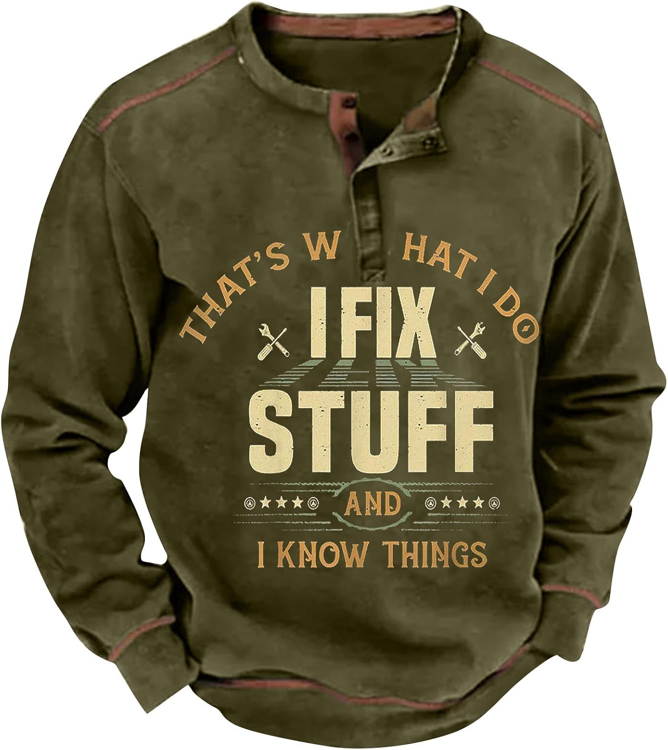 I Fix Stuff and Know Things Tshirt for Men Long Sleeve Button Up Henley ...