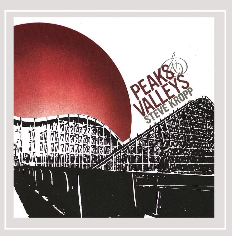 Steve Kropp - Peaks & Valleys - Amazon.com Music