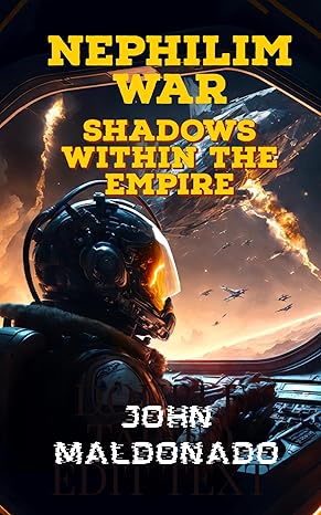 Amazon.com: Shadows within the Empire : The Nephilim War: Book 1 eBook : Maldonado, John: Kindle ...