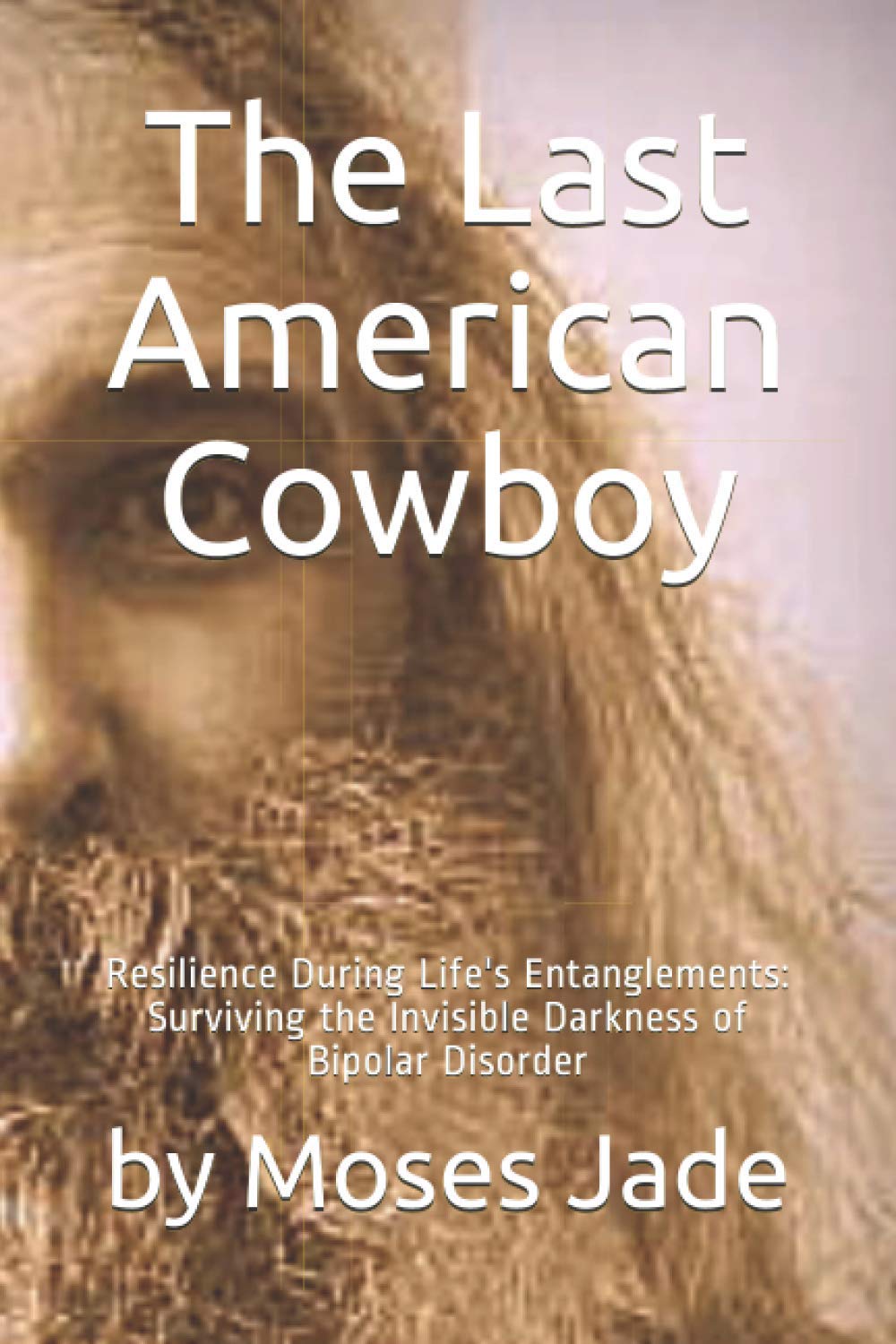 The Last American Cowboy: Resilience during Life's Entanglements ...