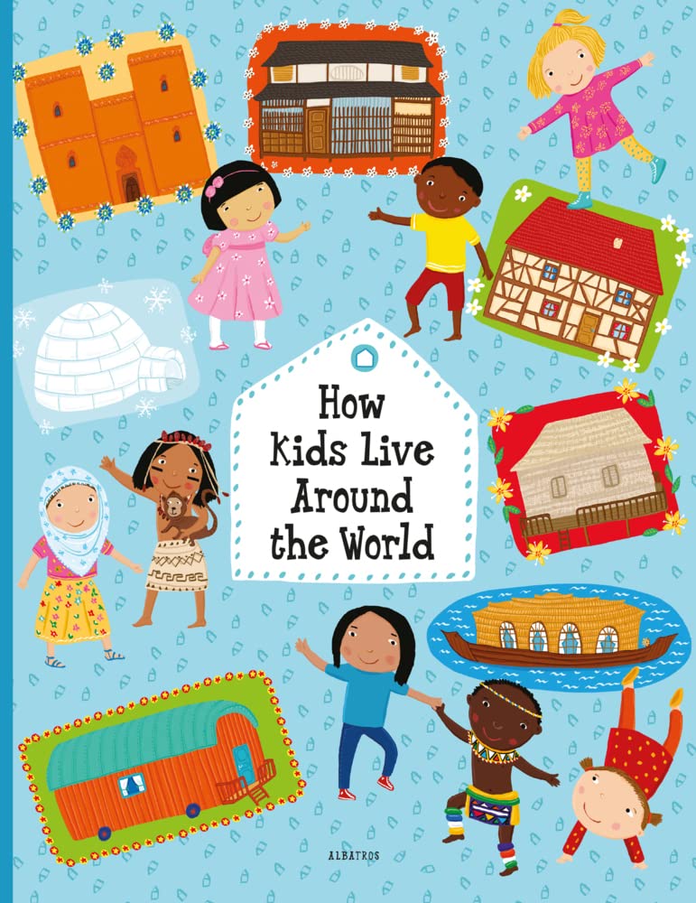 How Kids Live Around the World (Kids Around the World): Hanackova ...