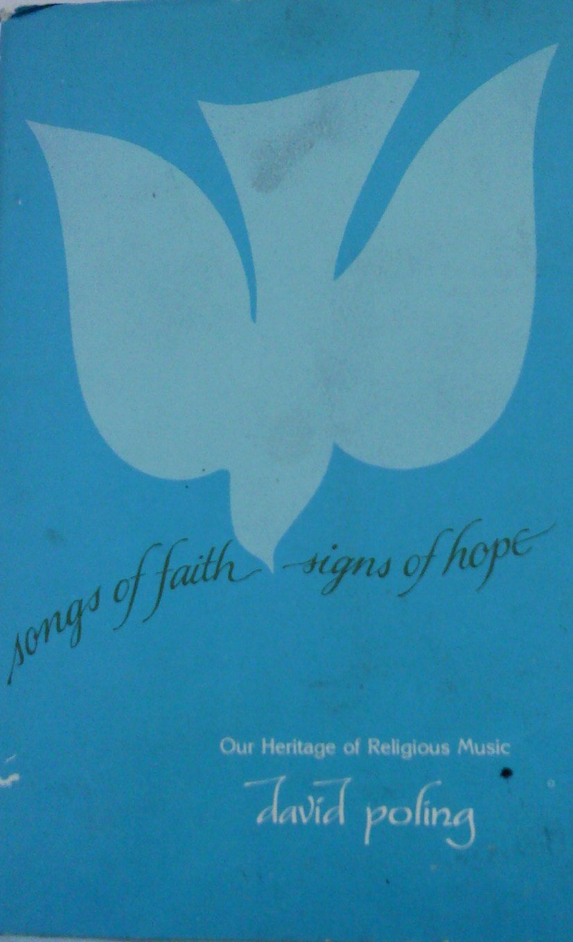 Songs of faith-signs of hope: Poling, David: Amazon.com: Books
