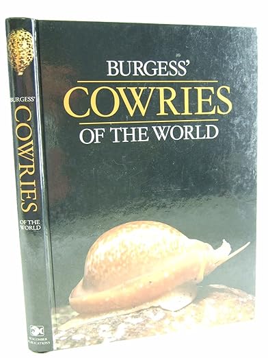 Cowries of the world: Burgess, C.M.: 9780620054836: Amazon.com: Books