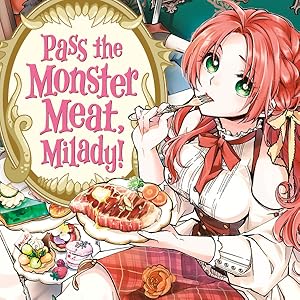 Amazon.com: Pass the Monster Meat, Milady! Vol. 2 eBook : Mizube, Chika, Mizube, Chika: Kindle Store