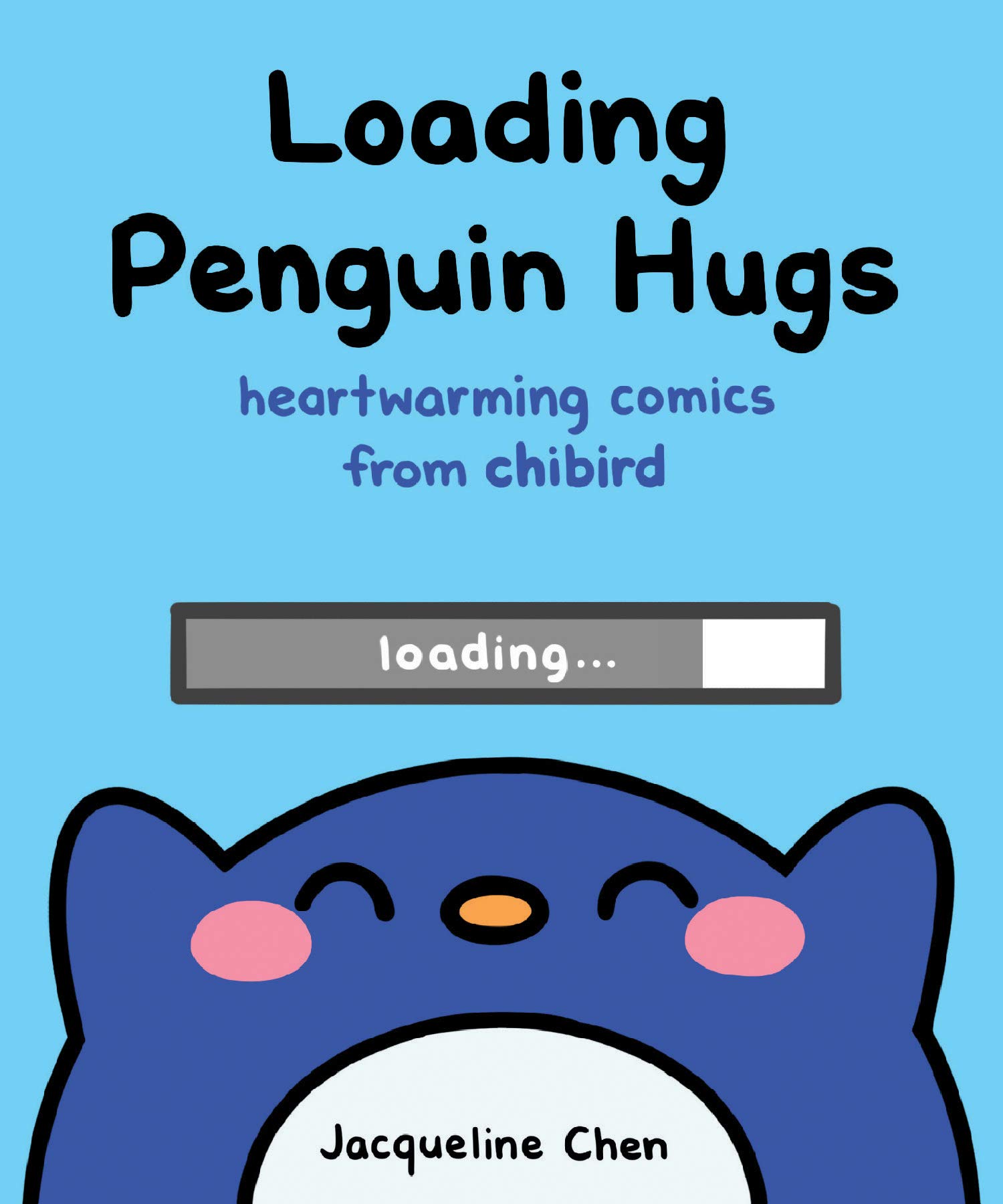 Loading Penguin Hugs: Heartwarming Comics from Chibird: Chen ...