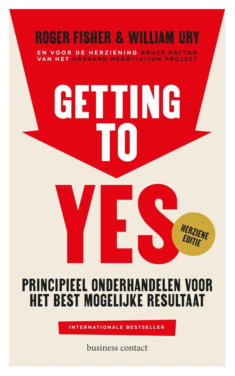 Getting to Yes: Roger Fisher: 9789047016854: Amazon.com: Books