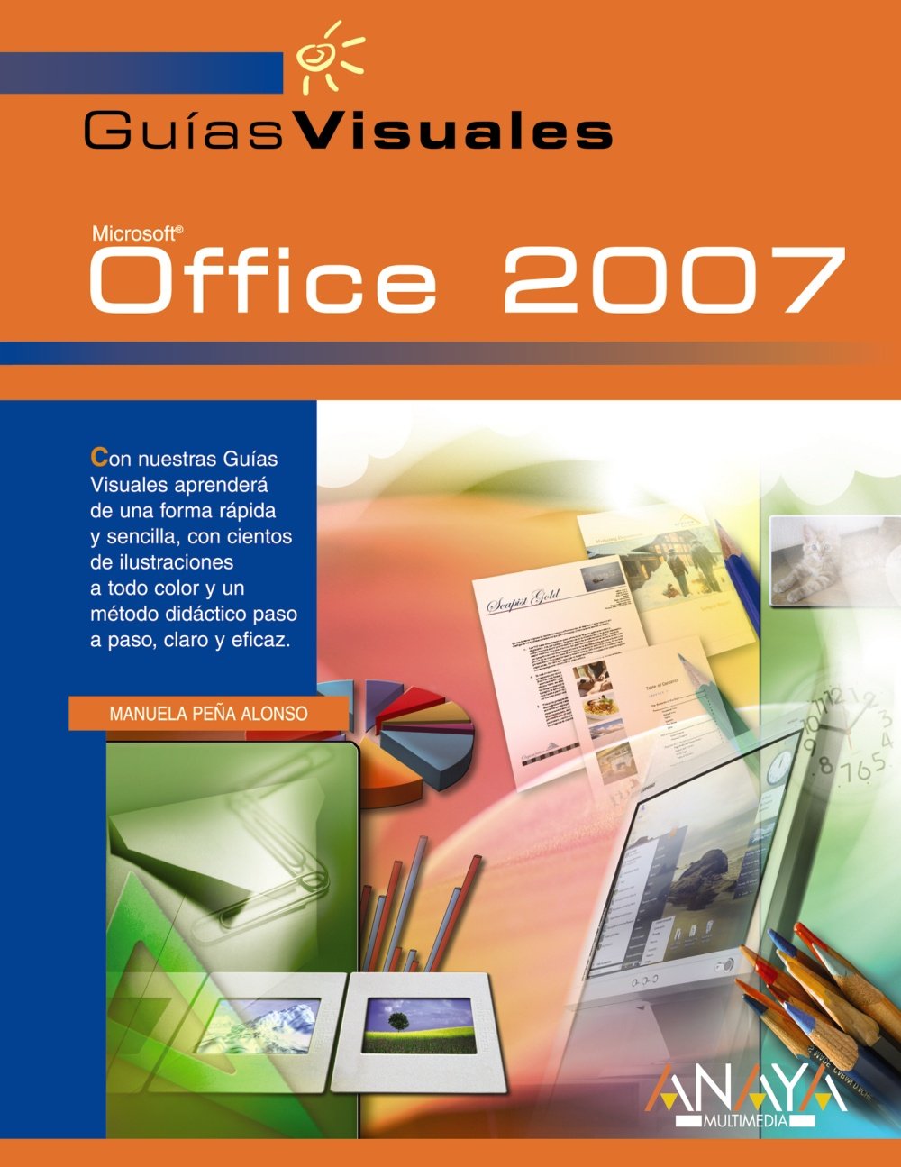 Office 2007 (Guias Visuales/ Visual Guides) (Spanish Edition): Peña ...