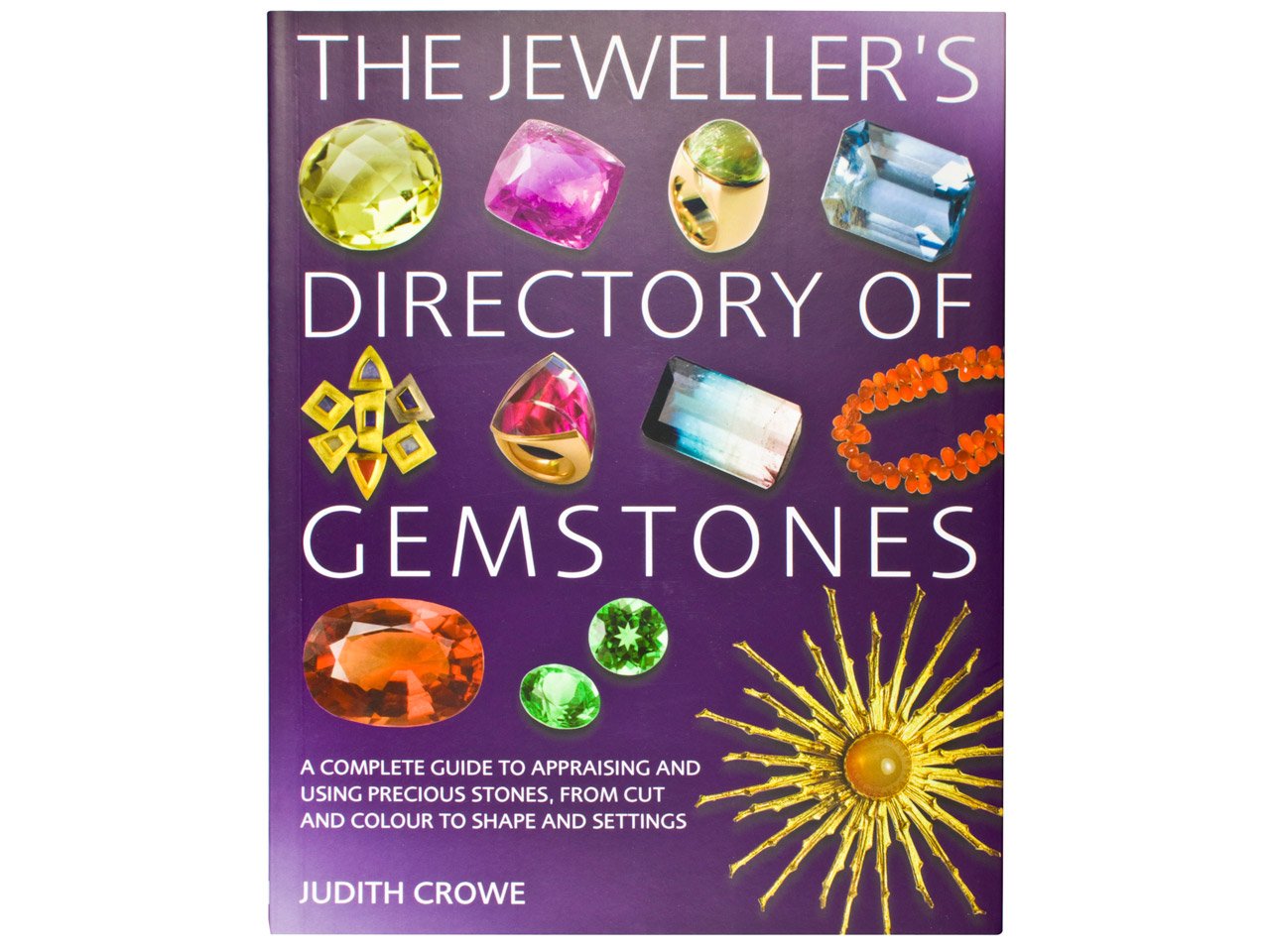 The Jeweller's Directory of Gemstones: Crowe, Judith: 9780713676563 ...