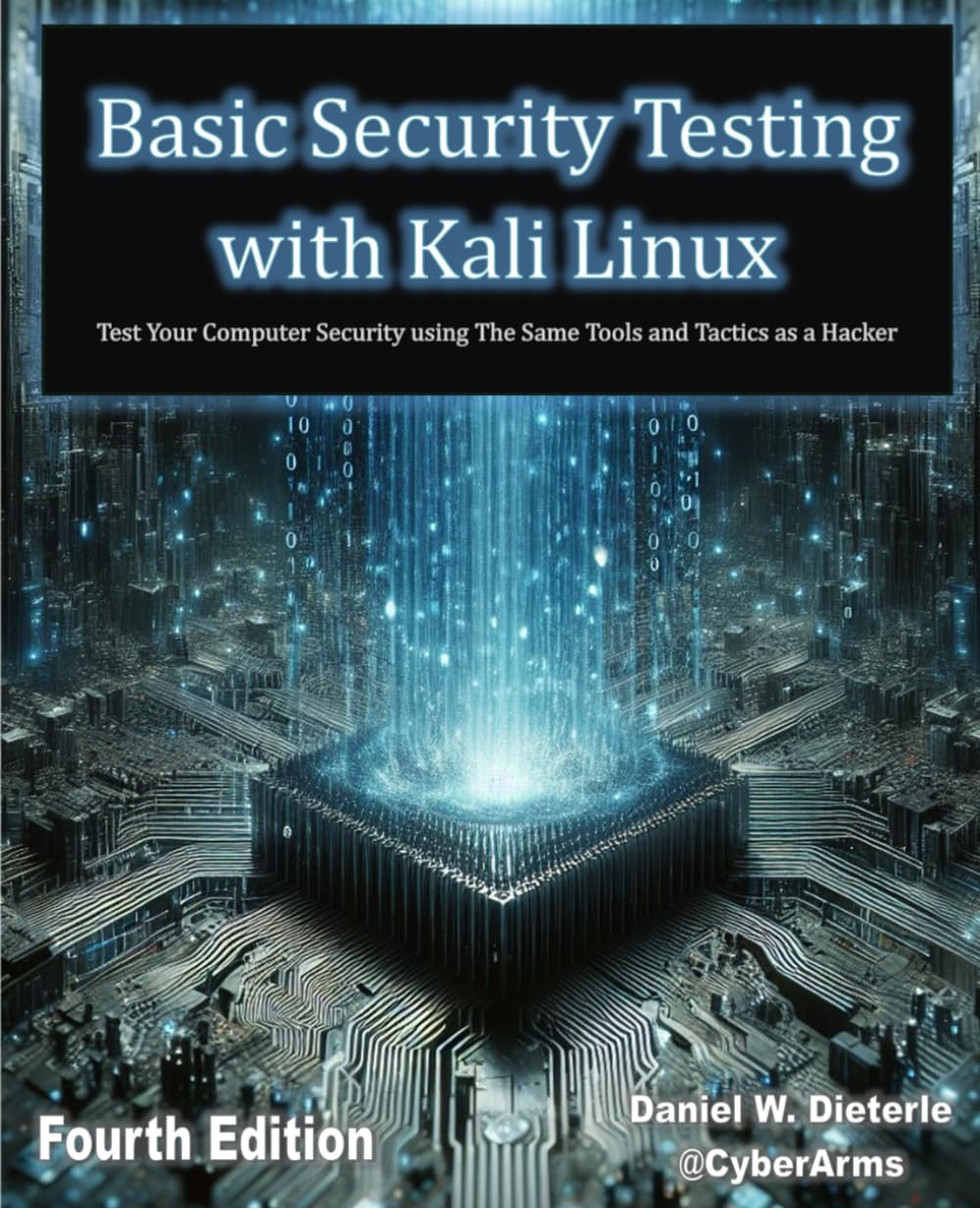 Amazon.com: Basic Security Testing with Kali Linux, Fourth Edition ...