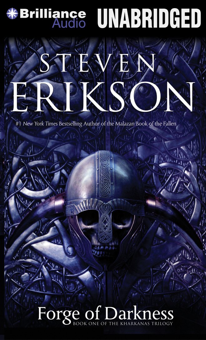 Forge of Darkness (Kharkanas Trilogy, 1): Erikson, Steven, Philpott ...