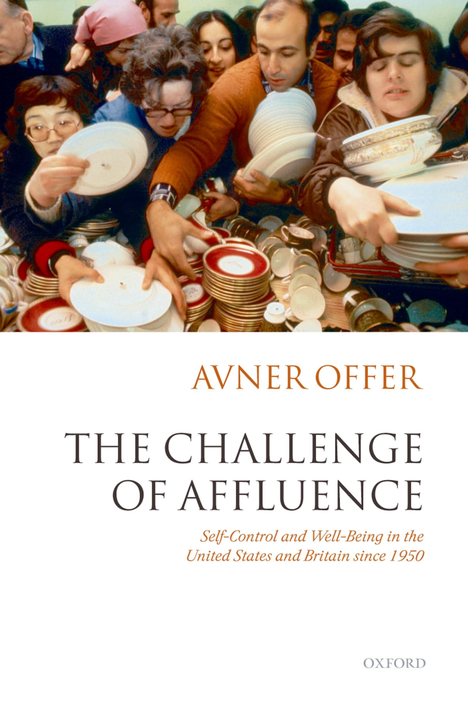 Amazon.com: The Challenge of Affluence: Self-Control and Well-Being in ...