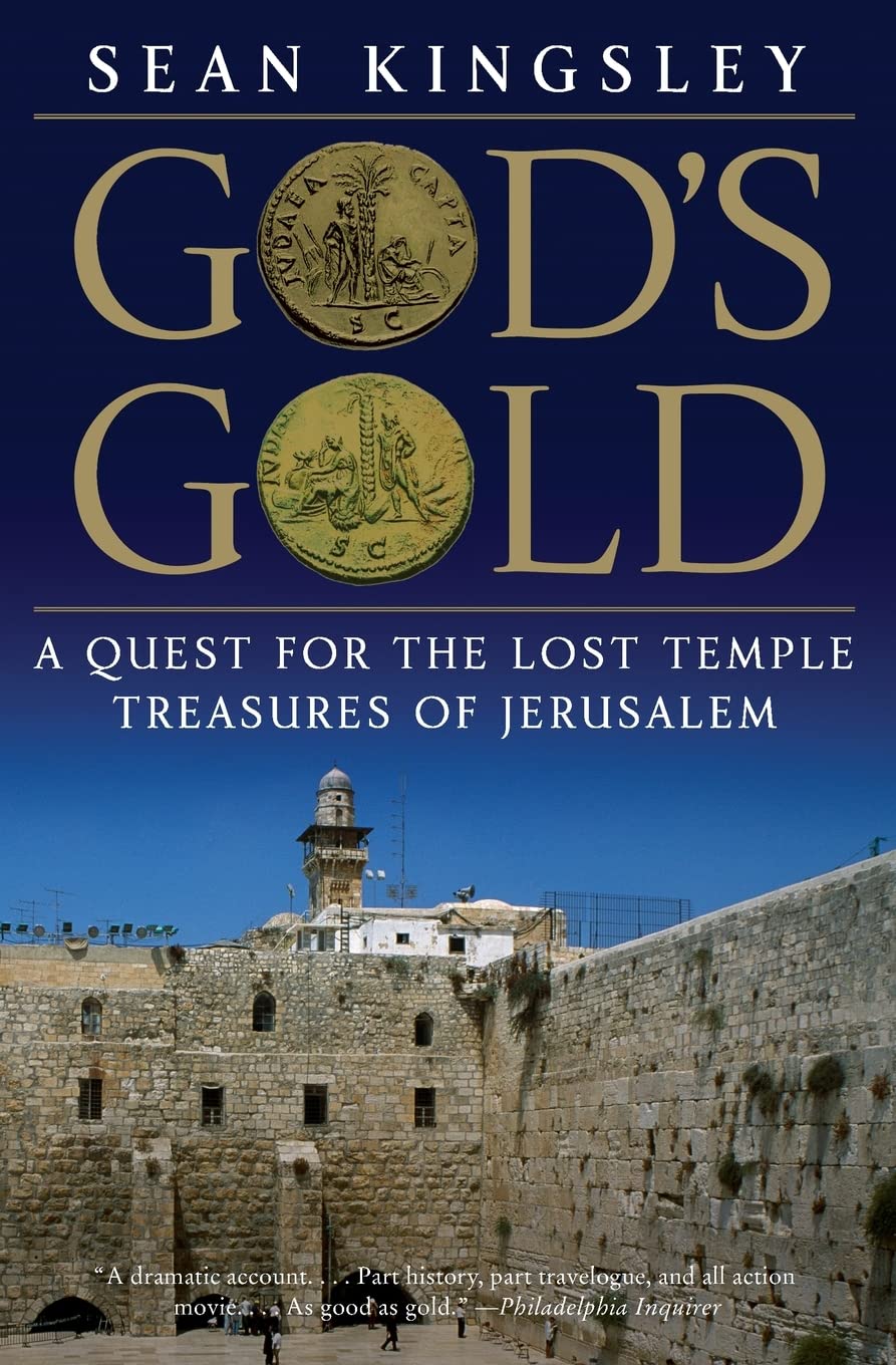 God's Gold: A Quest for the Lost Temple Treasures of Jerusalem ...
