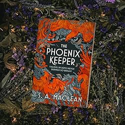 The Phoenix Keeper: MacLean, S. A.: 9780316573092: Amazon.com: Books