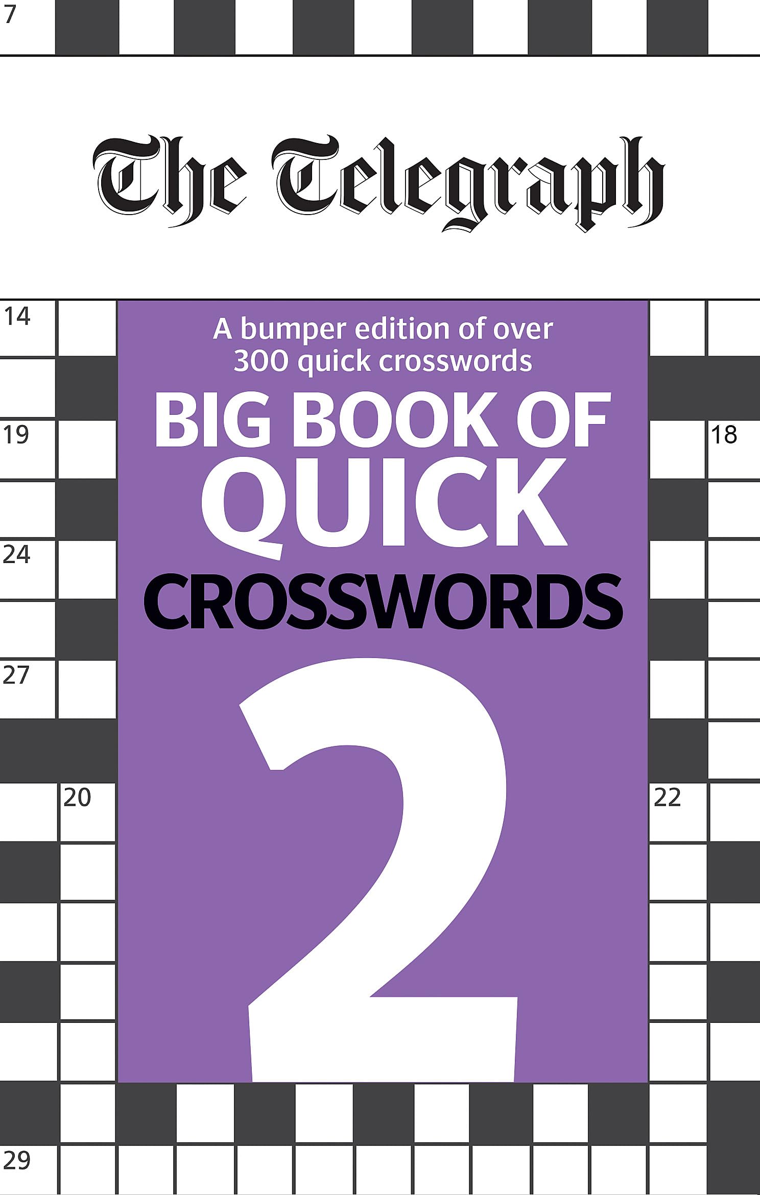 The Telegraph Big Book of Quick Crosswords 2 (The Telegraph Puzzle ...