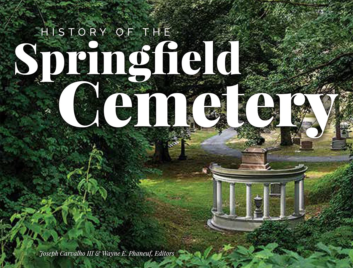 History of the Springfield Cemetery: Joseph Carvalho III, Wayne Phaneuf ...