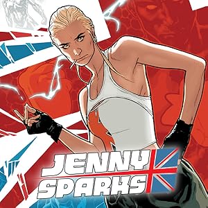 Amazon.com: Jenny Sparks (2024-) #2 eBook : King, Tom, Spokes, Jeff, Spokes, Jeff, Spokes, Jeff ...