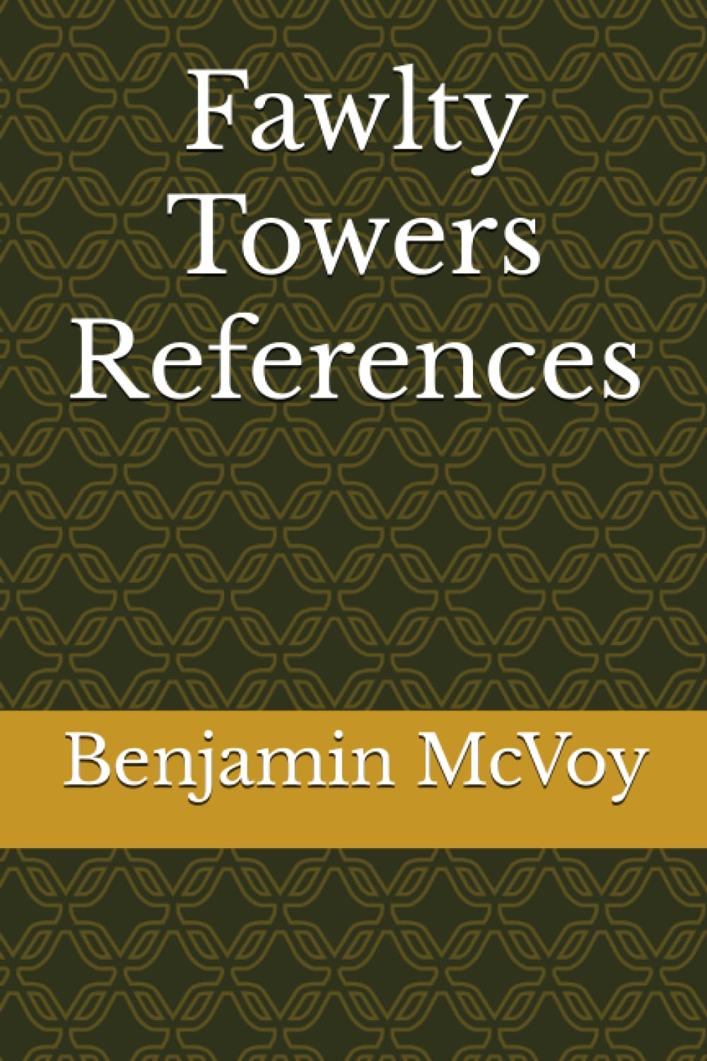 Amazon.com: Fawlty Towers References: 9781737142911: McVoy, Benjamin: Books