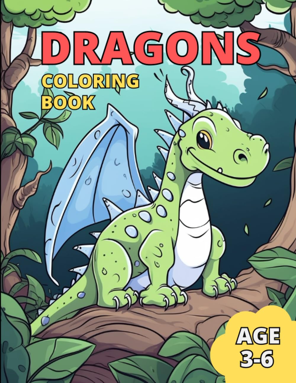 Dragons coloring book: Awesome Dragons Coloring Book for Kids Age 3-6 ...