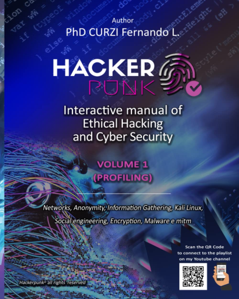 Interactive Manual of Ethical Hacking and Cyber Security: Volume 1 ...