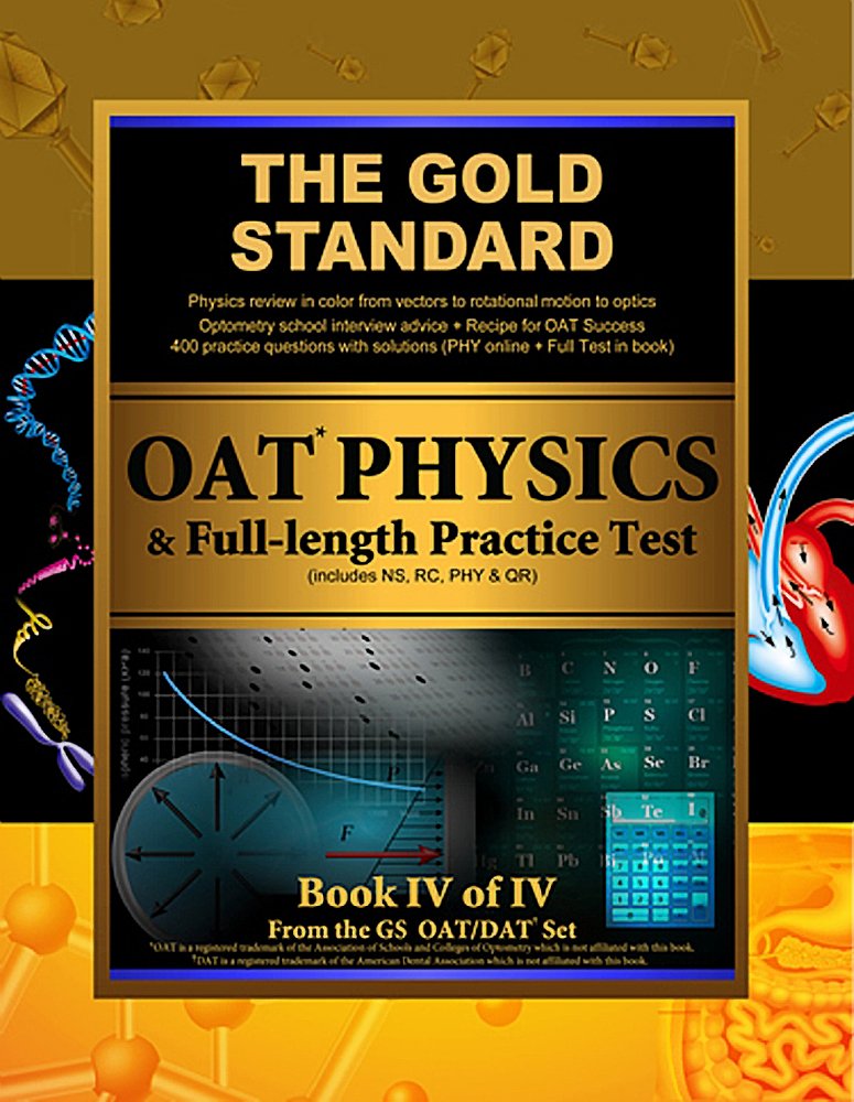 Gold Standard OAT Physics + Full-length Practice Test with Optometry ...