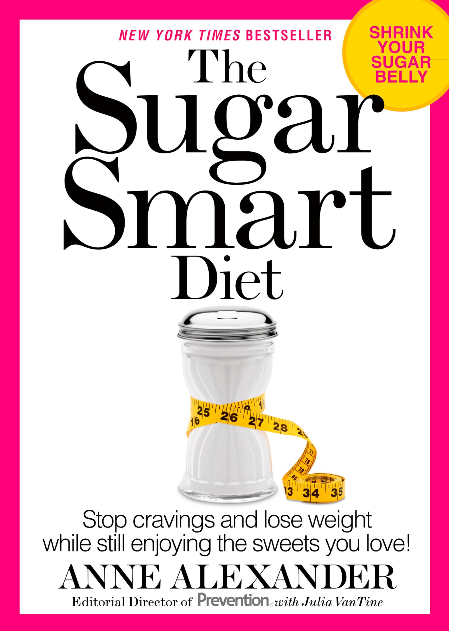 The Sugar Smart Diet: Stop Cravings and Lose Weight While Still ...