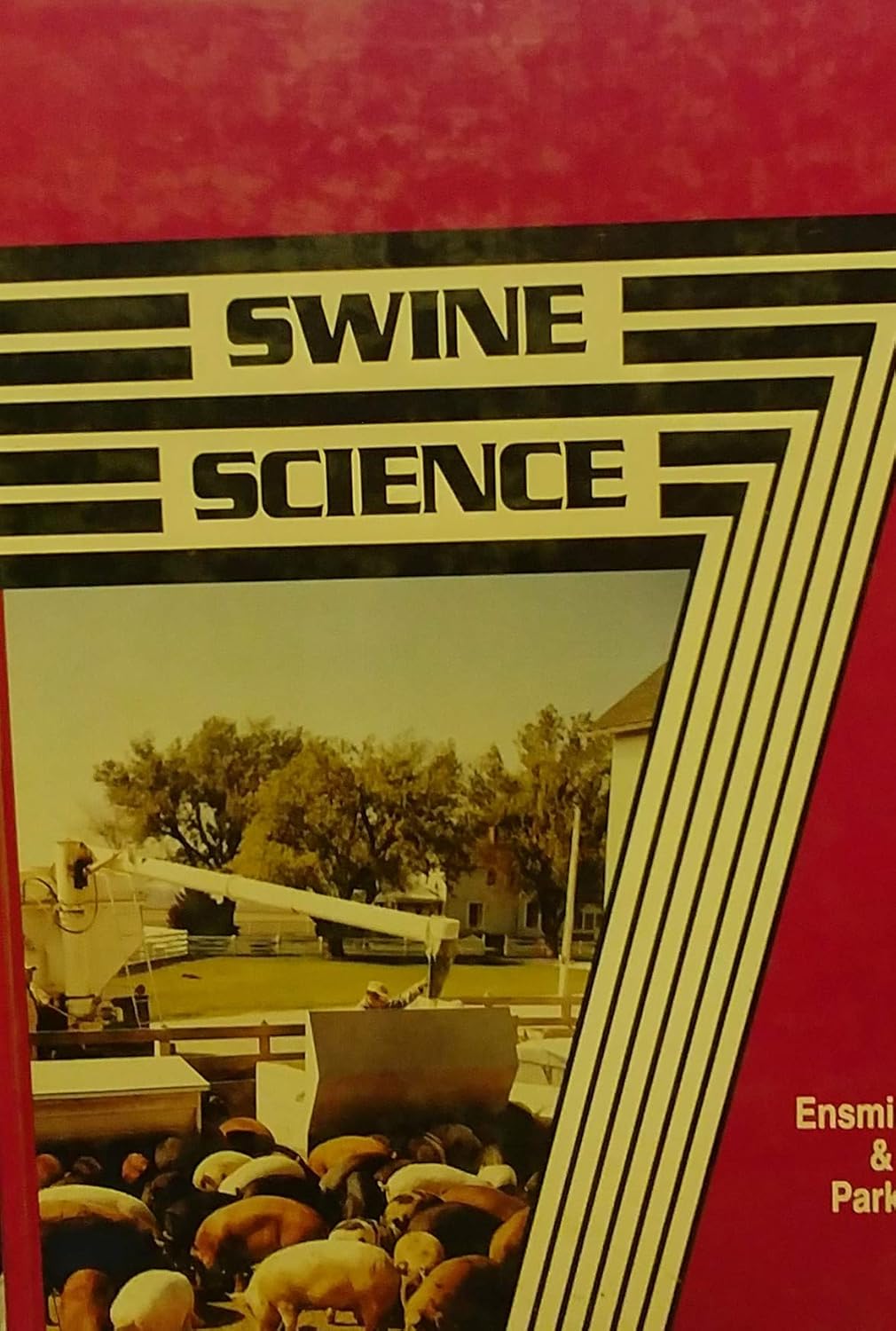 Swine Science (Animal agriculture series): M. Ensminger ...