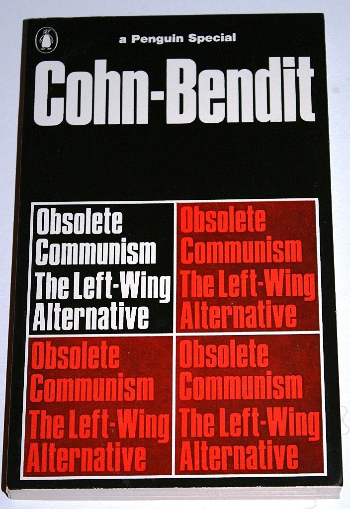 Obsolete Communism The Left-Wing Alternative: Amazon.co.uk: Books