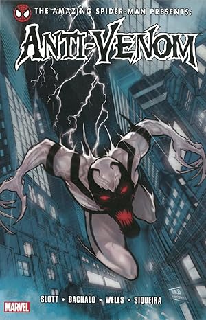 Amazon.com: Spider-Man: Anti-Venom: 9780785141617: Zeb Wells, Dan Slott ...
