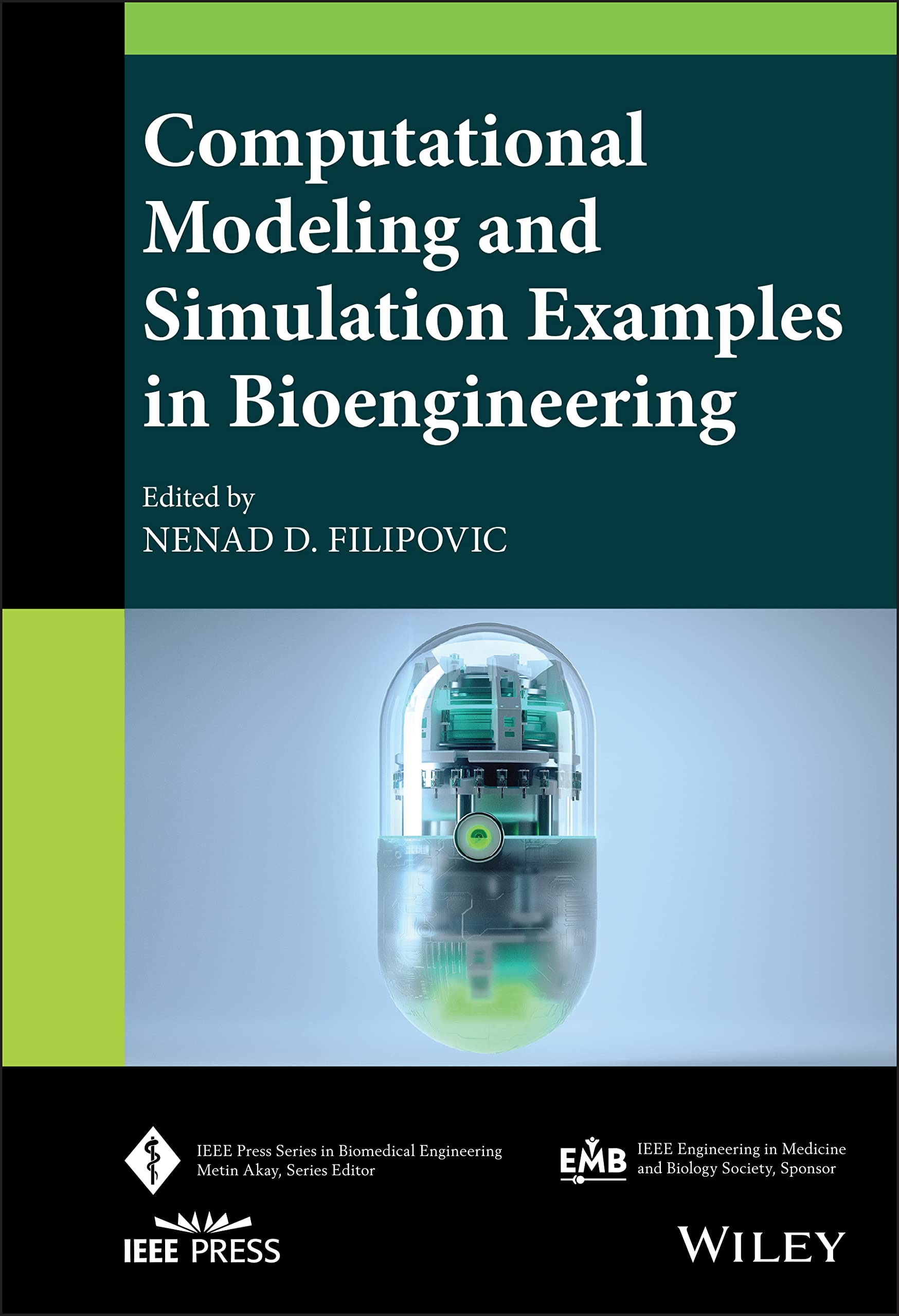 Computational Modeling and Simulation Examples in Bioengineering (IEEE ...
