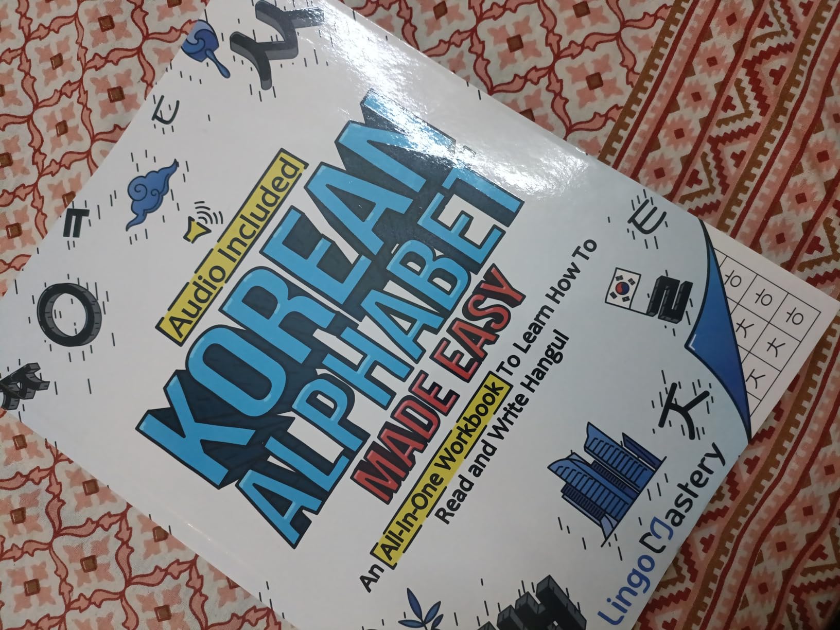 Korean Alphabet Made Easy: An All-In-One Workbook To Learn How To Read ...