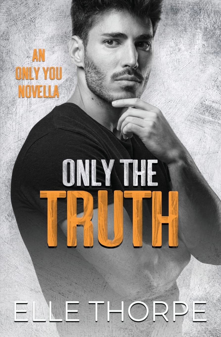 Only the Truth: Thorpe, Elle: 9780648381433: Amazon.com: Books