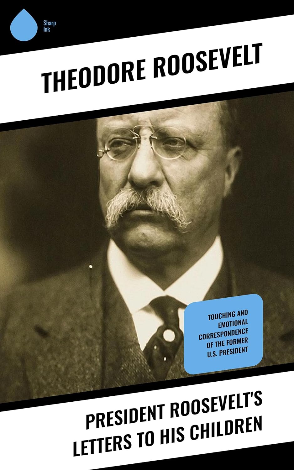 Amazon.com: President Roosevelt's Letters to His Children: Touching and ...
