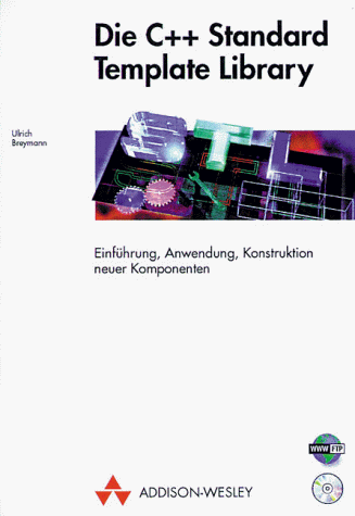 『Die C++- Standard Template Library. Einfuehrung, Anwendung, - 読書メーター