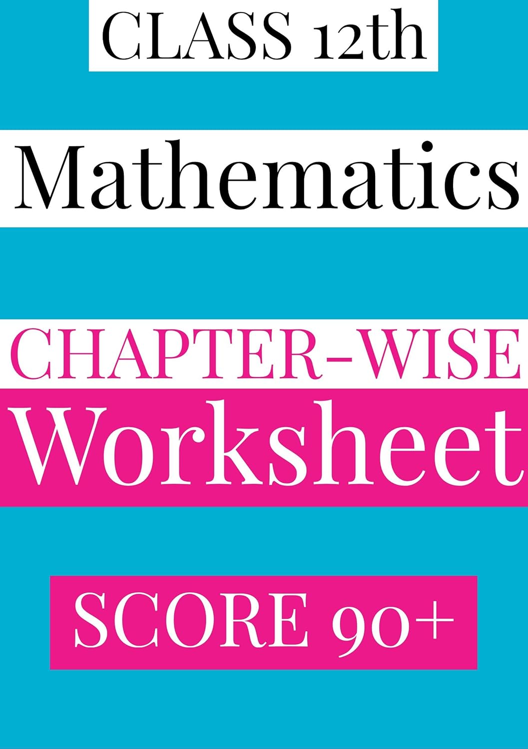 Class 12th Mathematics Chapter-Wise Worksheet eBook : Singh, Aakash ...
