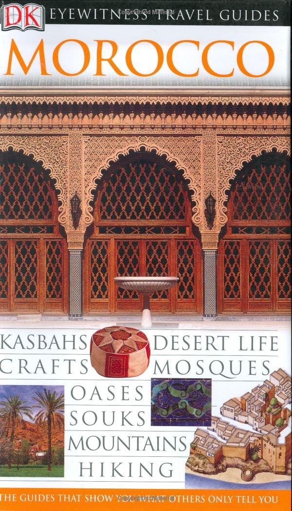 Morocco (Eyewitness Travel Guides): DK: 9780756605094: Amazon.com: Books