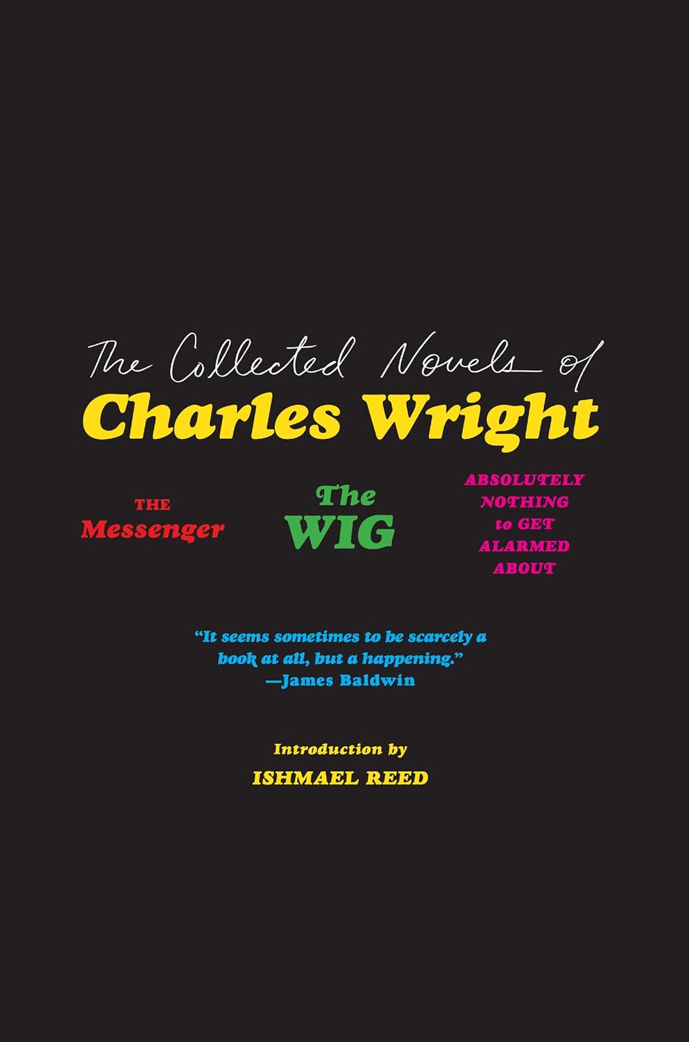 Amazon.com: The Collected Novels of Charles Wright: The Messenger, The ...