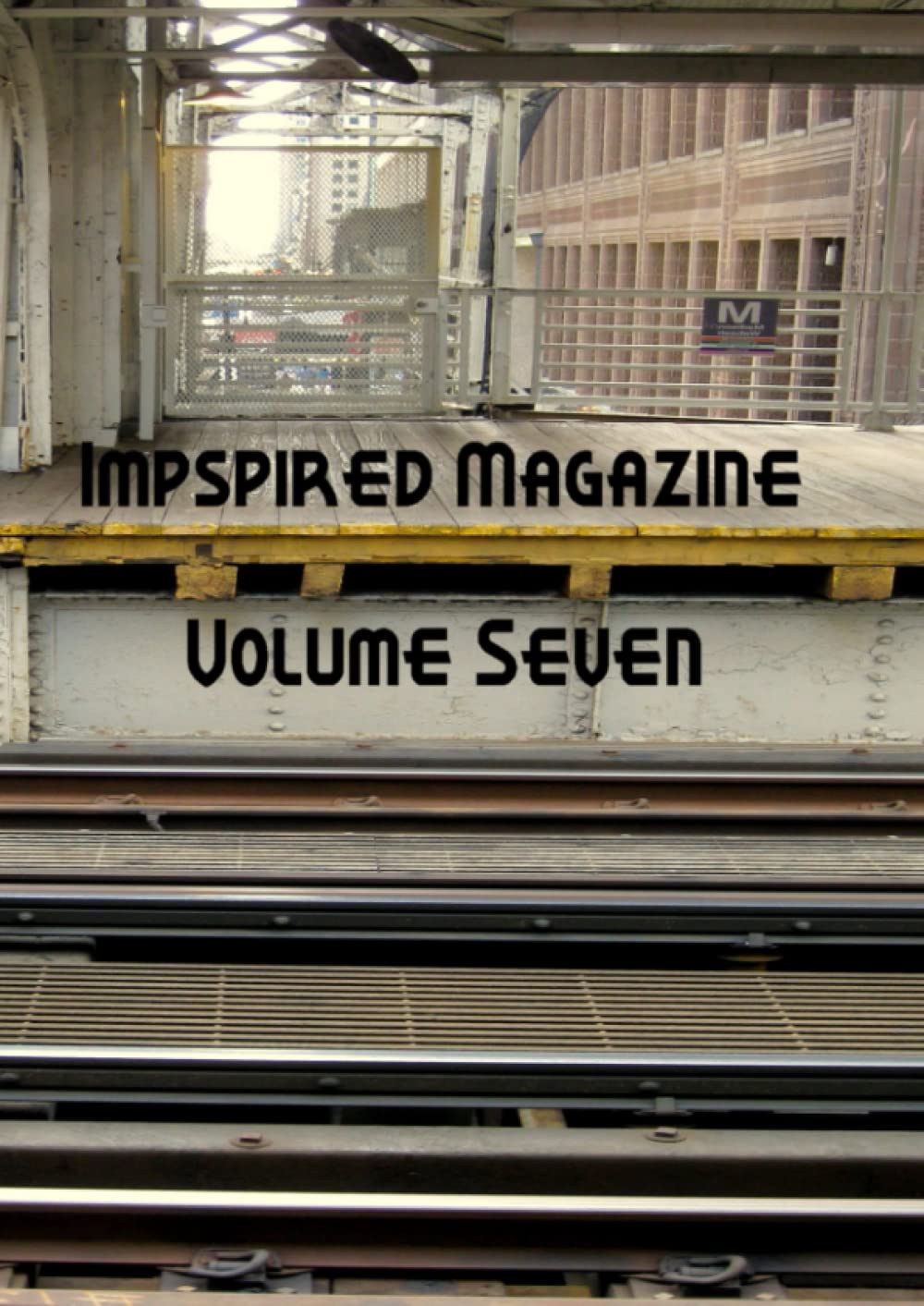 Impspired Magazine Volume Seven (Impspired Volumes): Cawte, Steve ...