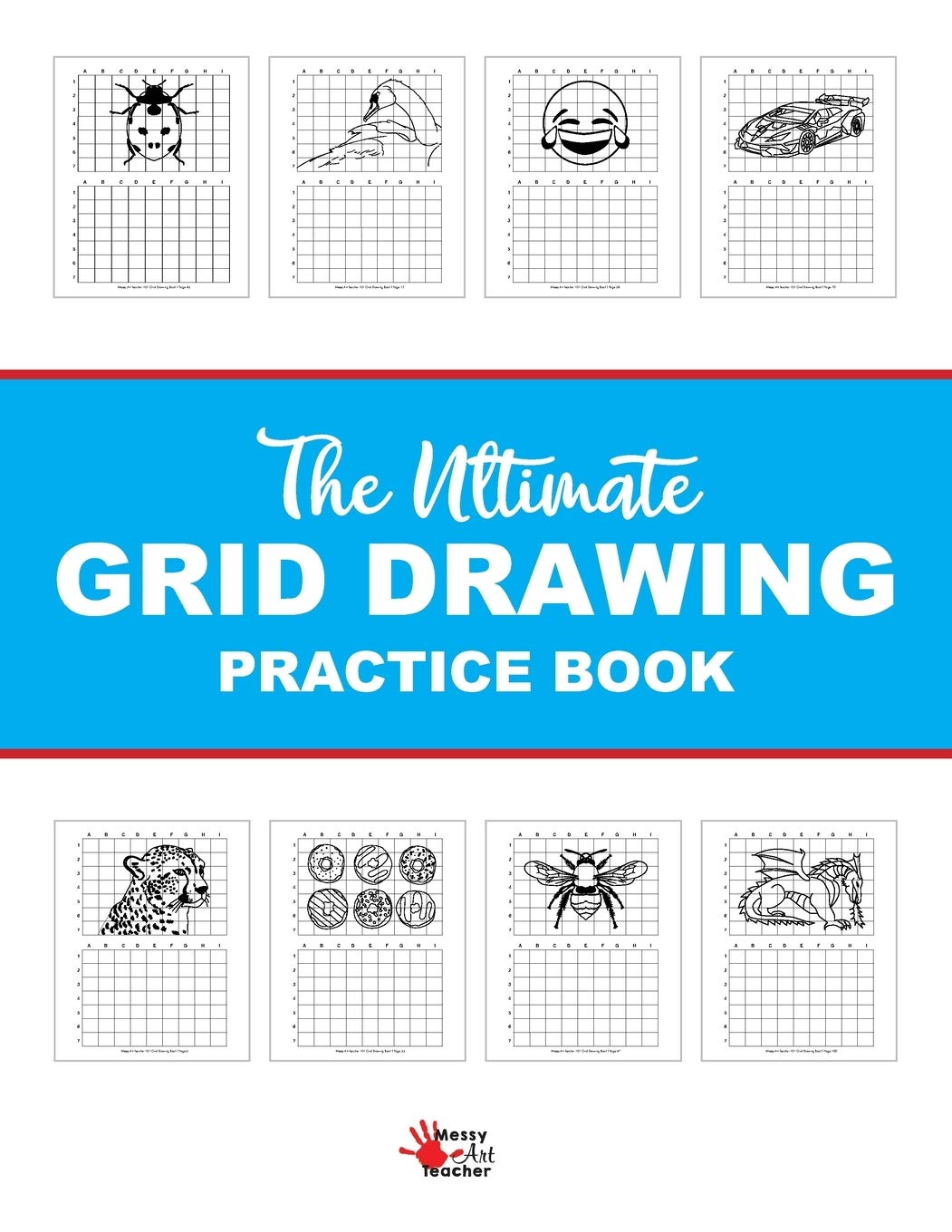 The Ultimate Grid Drawing Practice Book: Teacher, Messy Art ...