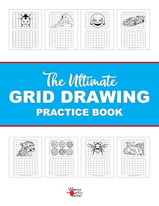 The Ultimate Grid Drawing Practice Book: Teacher, Messy Art ...