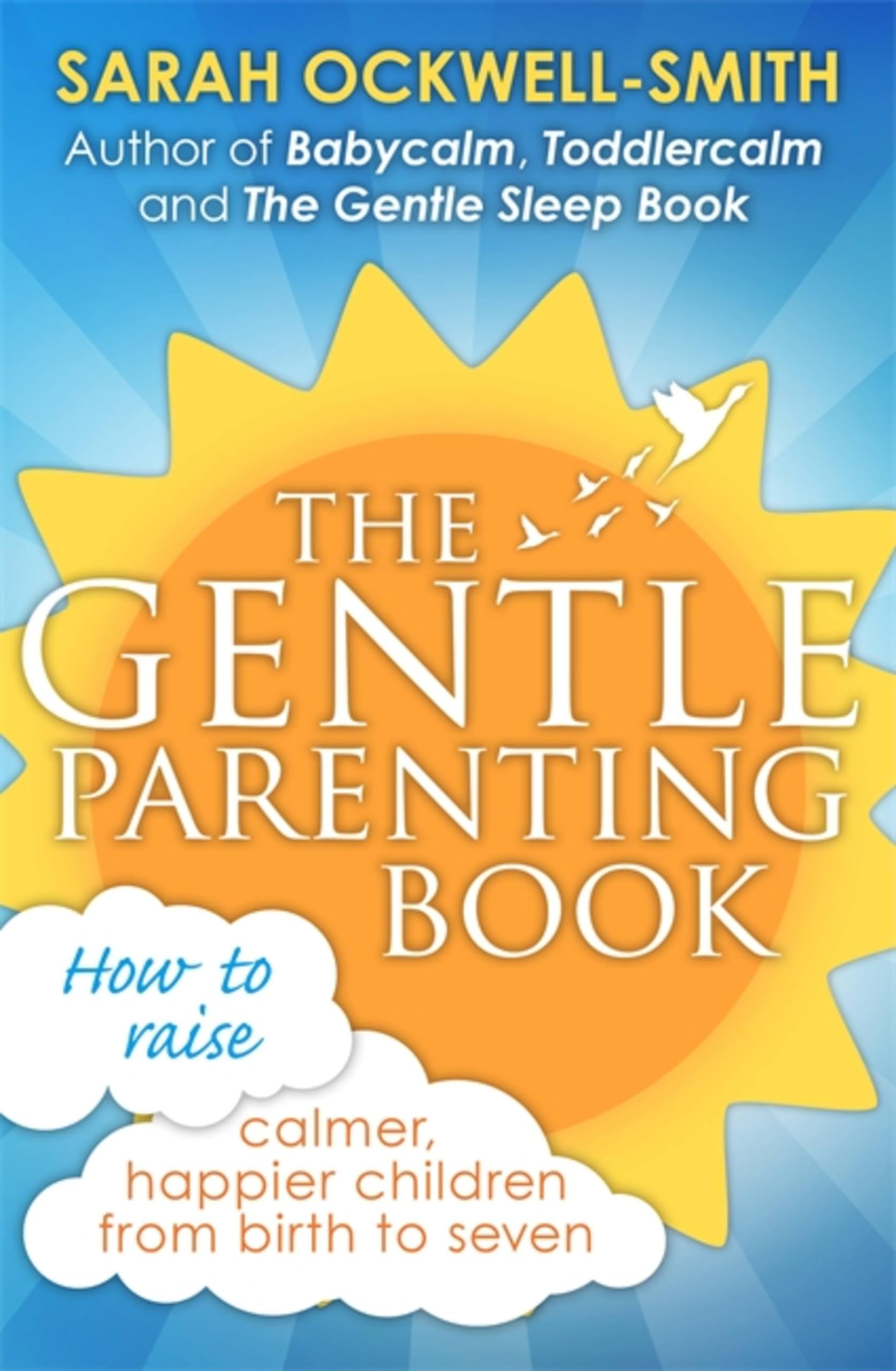 Snapklik.com : The Gentle Parenting Book: How To Raise Calmer