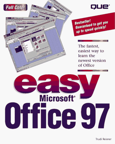 Easy Microsoft Office 97 (Que's Easy Series): Reisner, Trudi ...