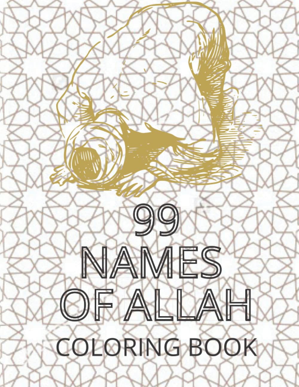 99 Names Of Allah Coloring Book Islamic Coloring Book Islamic ...