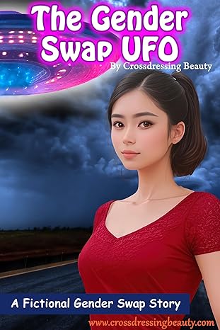 THE GENDER SWAP UFO: A GENDER TRANSFORMATION JOURNEY eBook : Beauty ...