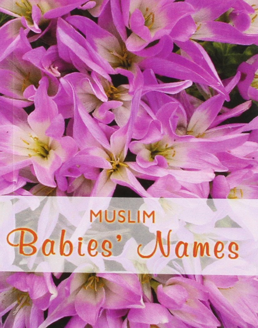 Muslim Babies' Names: Ansari, Naved, Habib, Iqbal, Rashid, M. Harun ...